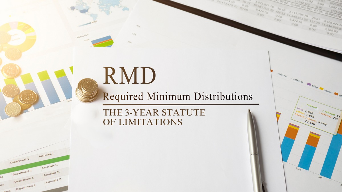 RMDs: The 3-Year Statute of Limitations - Agemy Financial Strategies